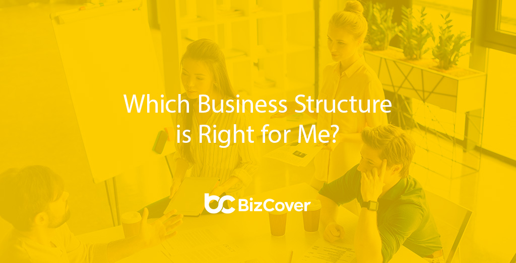 Choosing a Business Structure | BizCover