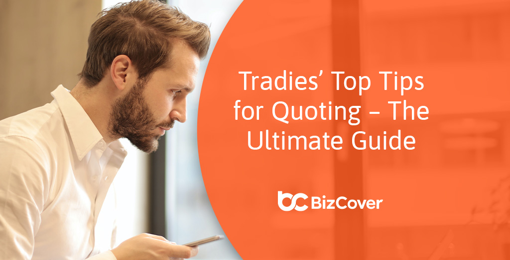 How to quote a job - Tips for tradies to win more contracts | BizCover