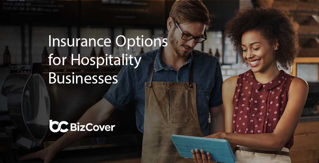 Insurance for Hospitality Businesses | BizCover