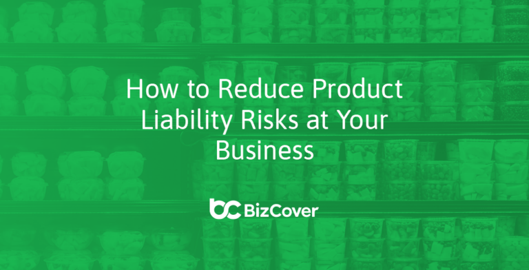 3 Steps for Product Liability Risk Management | BizCover
