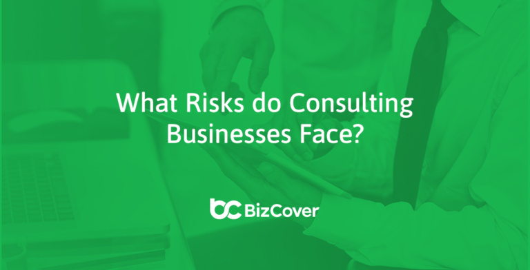 5 Common Risks for Consulting Services | Risk Management | BizCover