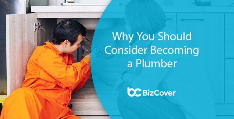 4 Reasons To Become a Plumber in Australia | BizCover